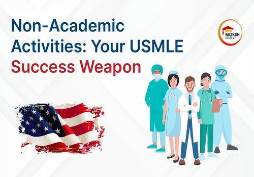 Non-Academic Activities: A Key to USMLE Success