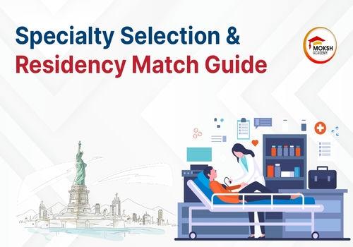 Choosing the Right Specialty: A Guide to the Residency Match